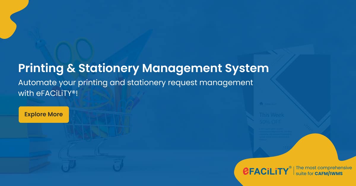 Printing and Stationery Management System | eFACiLiTY®